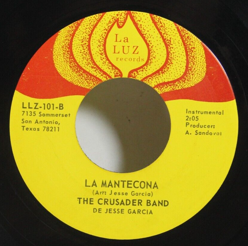 Crusader Band de Jesse Garcia 45 7" Rey De La Cancion - Tejano Tex Mex ...