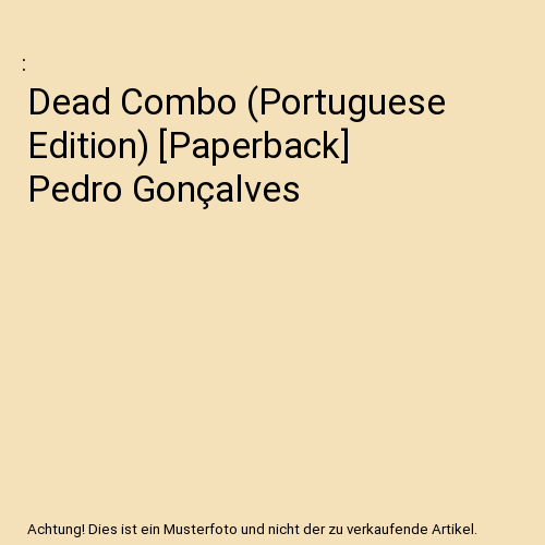 Dead Combo [Portuguese Edition] [Paperback] Pedro Gonçalves | eBay.de