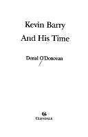 Kevin Barry and His Time by Donal O'Donovan (1989, Trade Paperback) for ...