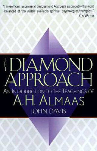 The Diamond Approach: An Introduction to the Teachings of A. H. Almaas ...
