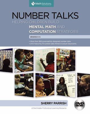 Number Talks, Grades K-5: Helping Children Build Mental Math and ...