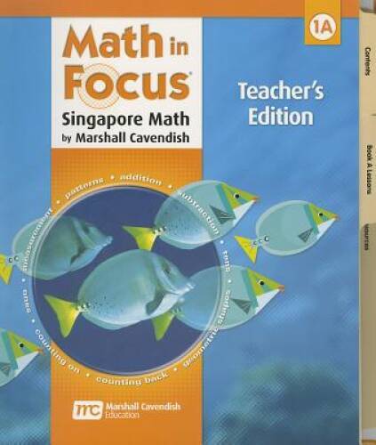 Math in Focus: Singapore Math: Teacher's Edition, Book A Grade 1 2009 ...