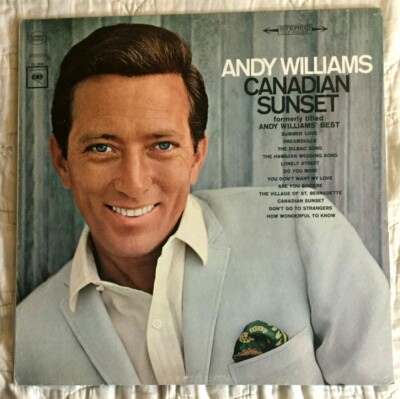 ANDY WILLIAMS CANADIAN SUNSET LP STEREO CS9124 | eBay