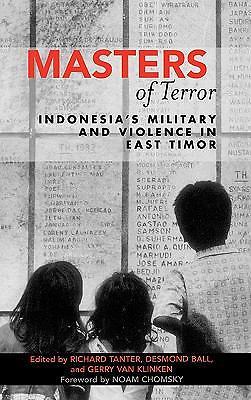Masters of Terror : Indonesia's Military and Violence in East Timor by ...