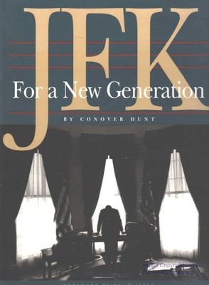 Jfk for a New Generation, Hunt Cr 9780870744150| eBay