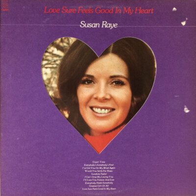 Love Sure Feels Good In My Heart [Vinyl] Susan Raye | eBay