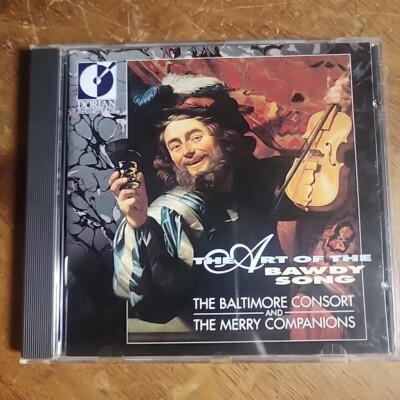 Art of the Bawdy Song by Baltimore Consort / Companions (CD, 1993 ...