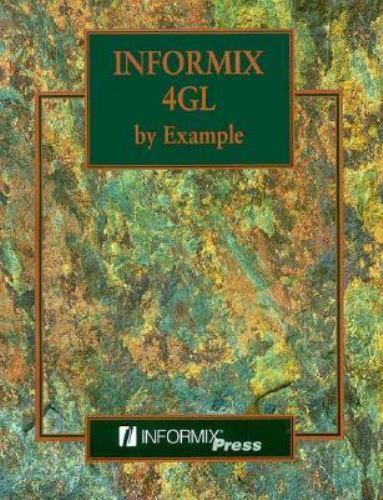 Informix 4GL by Example by Informix Software Staff (1994, Trade Paperback) for sale online | eBay