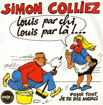 SIMON COLLIEZ LOUIS PAR CHI, LOUIS PAR LA ! FRENCH 45 SINGLE | eBay