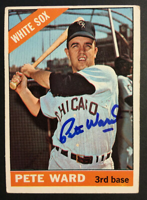 Pete Ward White Sox signed 1966 Topps baseball card #25 Auto Autograph ...