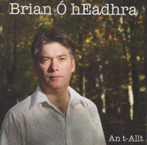 Brian Ó hEadhra An T-Allt (CD) Album 5060131890258 | eBay