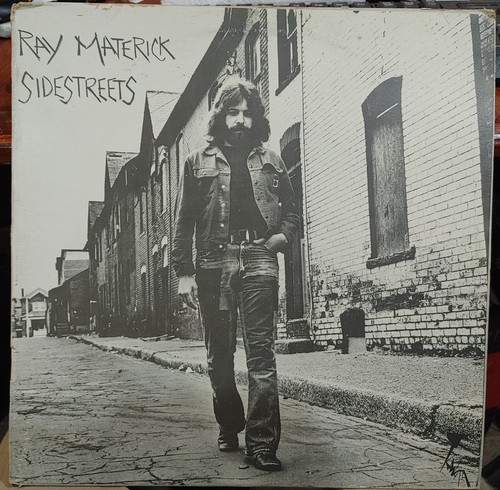 RAY MATERICK Sidestreets Canadian Folk LP NM David Wiffen, Roger Rodier ...