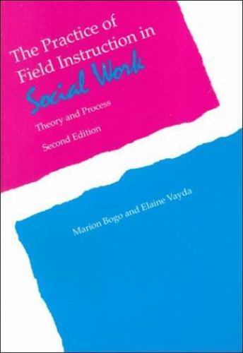 Heritage Ser.: Practice of Field Instruction in Social Work : Theory ...