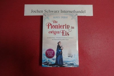 Die Pionierin im ewigen Eis Bedeutende Frauen, die die Welt verändern 13 Imhof, | eBay