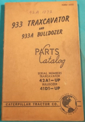 CAT CATERPILLAR 933 TRAXCAVATOR 933A BULLDOZER PARTS MANUAL BOOK S/N ...