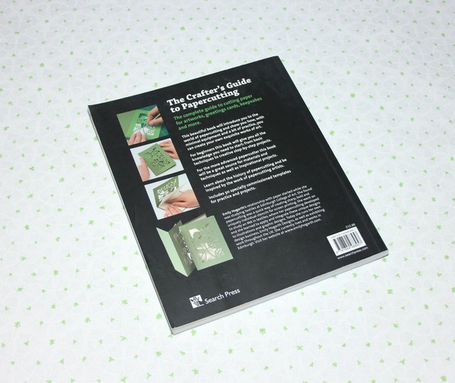 The Crafter's Guide to Papercutting: The Complete Guide to Cutting ...