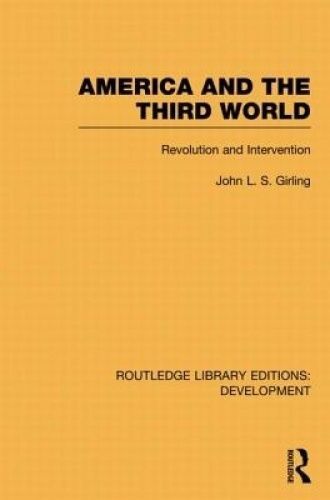 Routledge Library Editions: Development Ser.: America and the Third ...