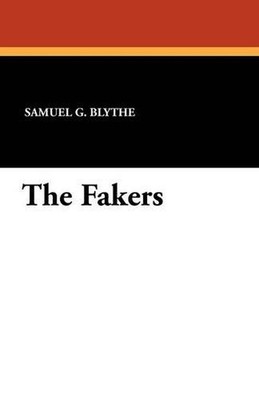 The Fakers by Samuel G. Blythe (English) Paperback Book | eBay