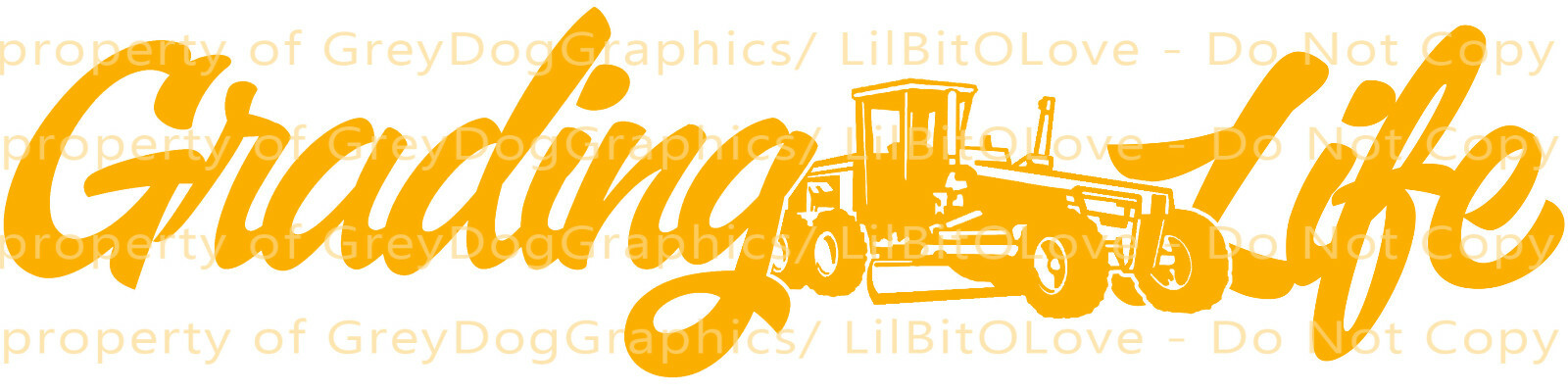 Grading Life Vinyl Decal Road Grader Sticker Dirt Construction Sticker ...