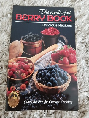 Cookbook The Wonderful Berry Book 64 Pgs American Cooking Guild Volume ...