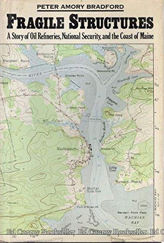 FRAGILE STRUCTURES: A STORY OF OIL REFINERIES, NATIONAL By Peter Amory ...