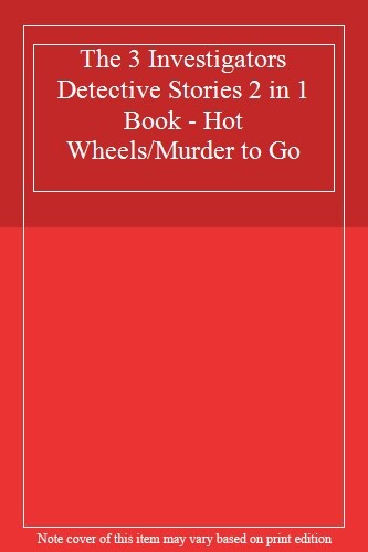 The 3 Investigators Detective Stories 2 in 1 Book - Hot Wheels/Murder ...