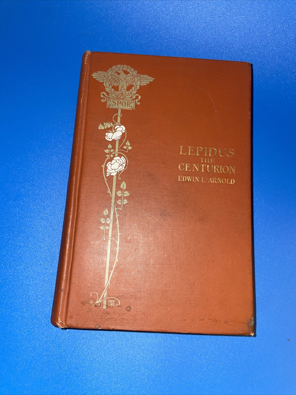 Lepidus The Centurion By Edwin L Arnold NY Thomas Y Crowell & Co JP | eBay