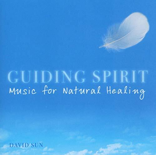 David Sun - Guiding Spirit: Music For Natural Healing - David Sun CD ...
