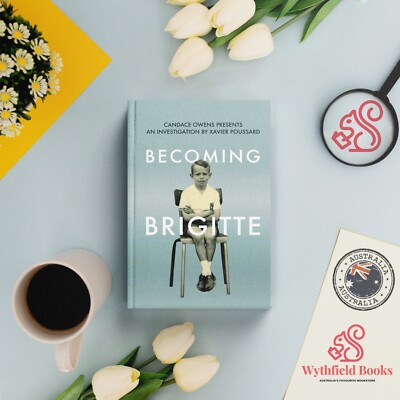 Becoming Brigitte by Xavier Poussard, Candice Owens Book | NEW Free ...