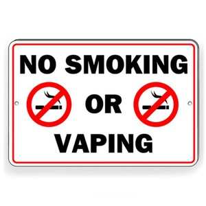 No Smoking Or Vaping Metal Sign Or Decal 6 SIZES in this area warning ...