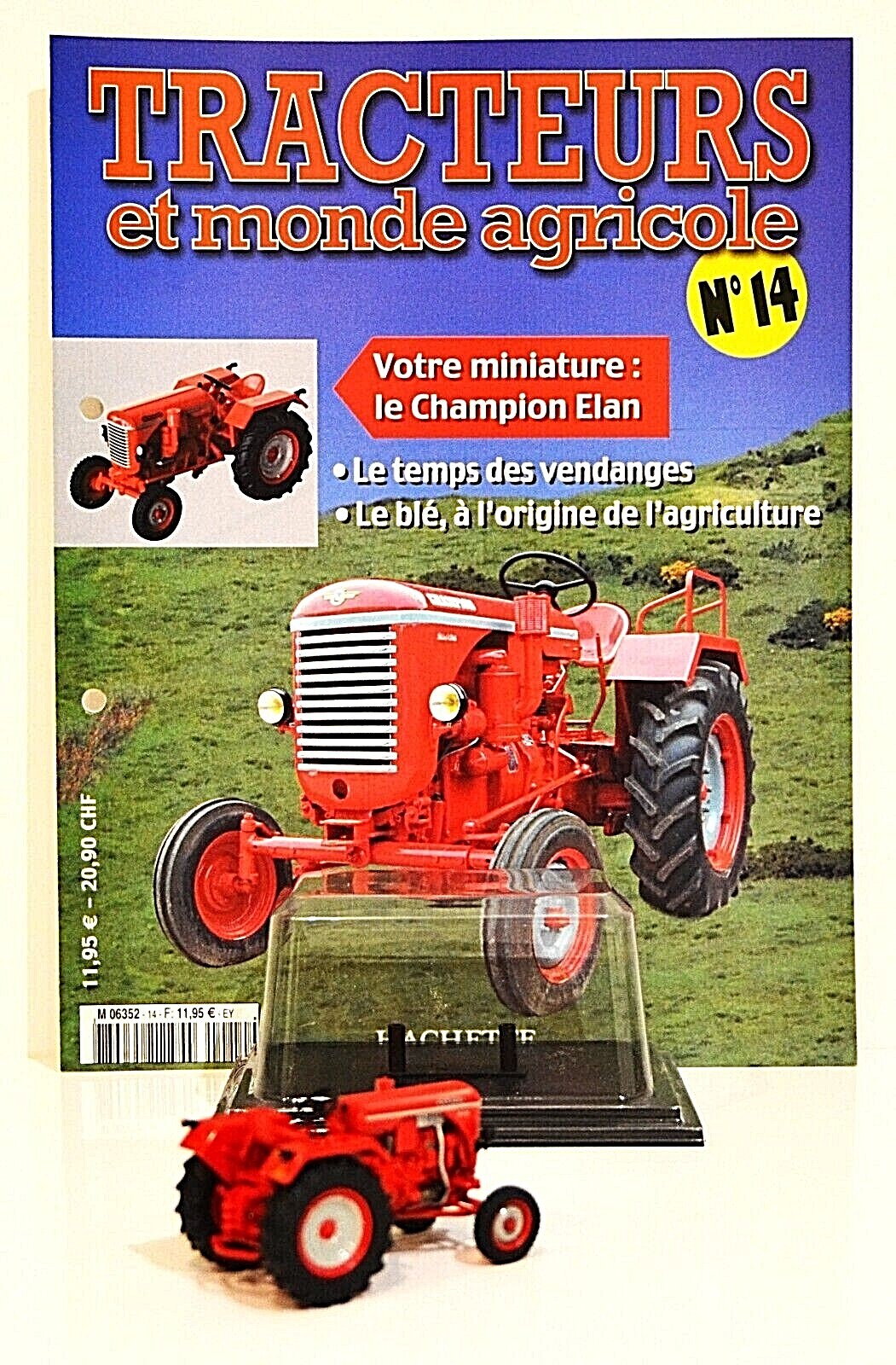 Hachette / U.H. E:1/43. Tracteurs et monde agricole. Champion 1953. Réf ...