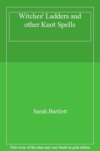 Witches Ladders And Other Knot Spells By Sarah Bartlett | eBay