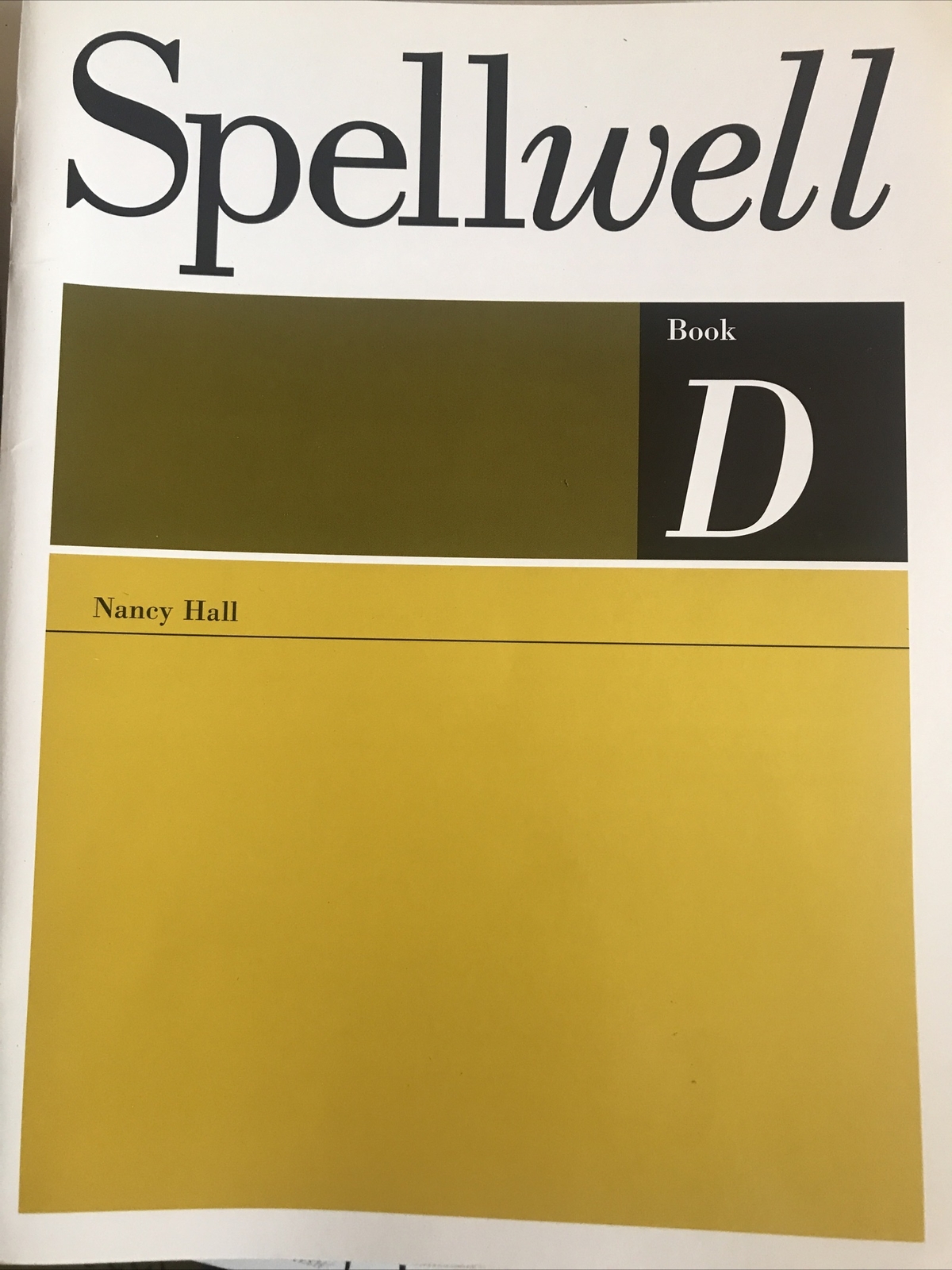 Spellwell Ser.: Spellwell Book D by Nancy M. Hall (1999, Print, Other ...