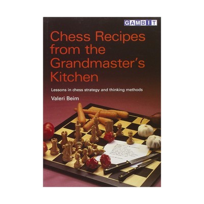 Gambit Reference Book Chess Recipes from the Grandmaster's Kitchen VG+ ...
