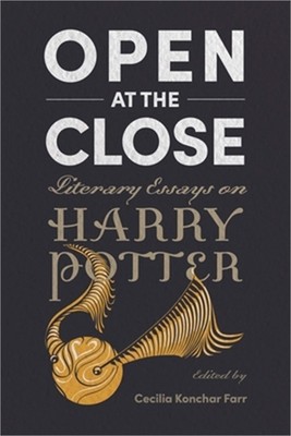 Open at the Close: Literary Essays on Harry Potter (Paperback or ...