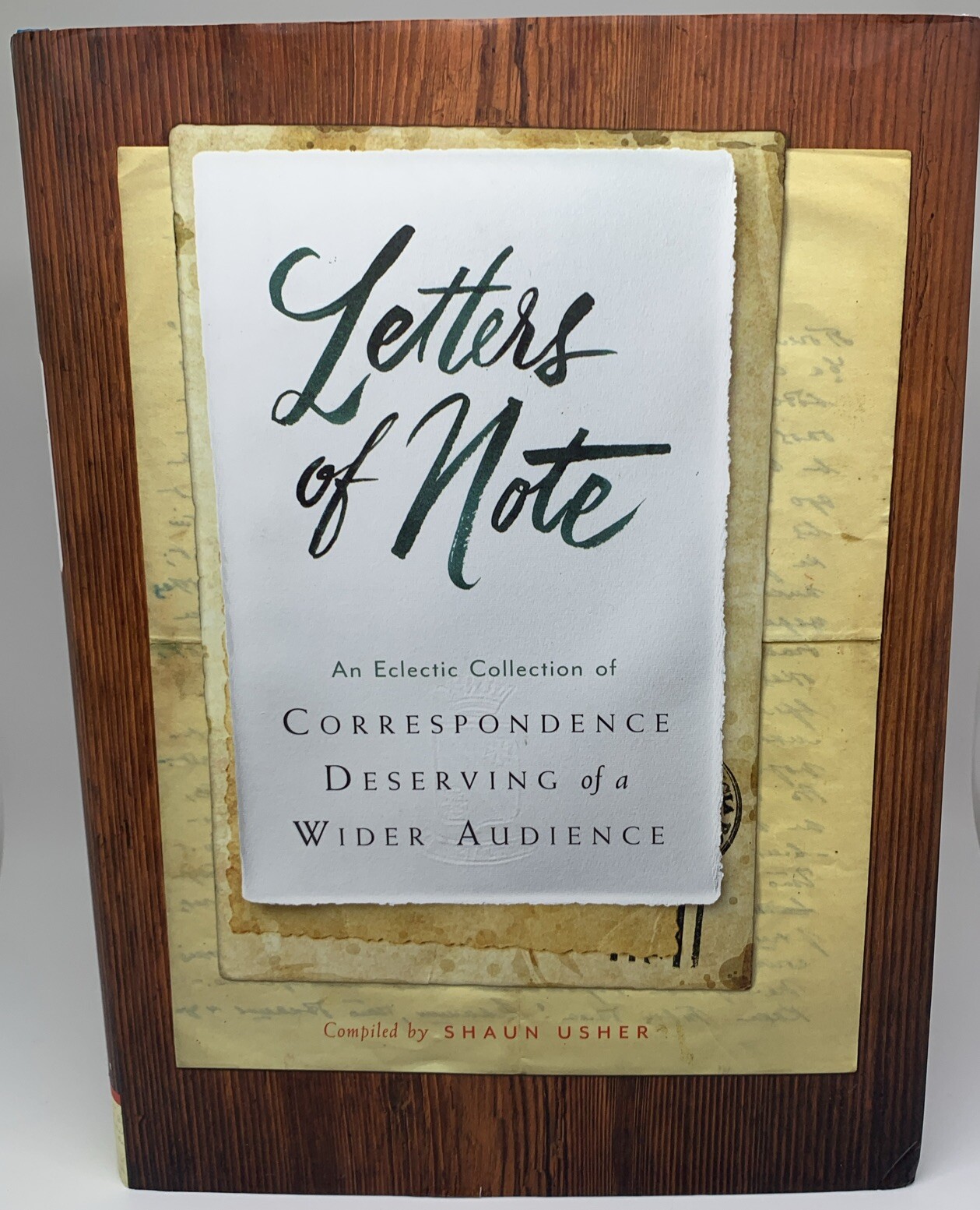 Letters of Note : An Eclectic Collection of Correspondence Deserving of ...