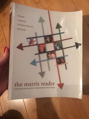 The Matrix Reader : Examining the Dynamics of Oppression and Privilege ...