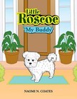LITTLE ROSCOE: MY BUDDY 9781453587768| eBay