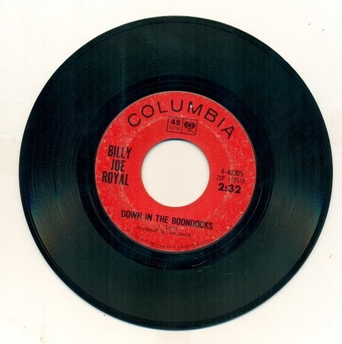 VINTAGE RECORD-45 rpm-BILLY JOE ROYAL-DOWN IN THE BOONDOCKS-OH, WHAT A ...