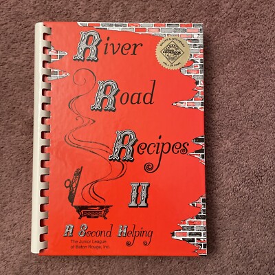 River Road Recipes II A Second Helping Cookbook Baton Rouge Louisiana ...