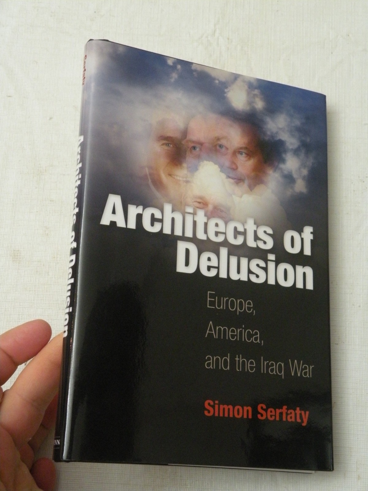 2008, Architects of Delusion by Simon Serfaty, Univ Penn Pr, HBw/dj ...