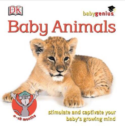 Baby Animals (Baby Genius) - Board book By DK Publishing - ACCEPTABLE ...