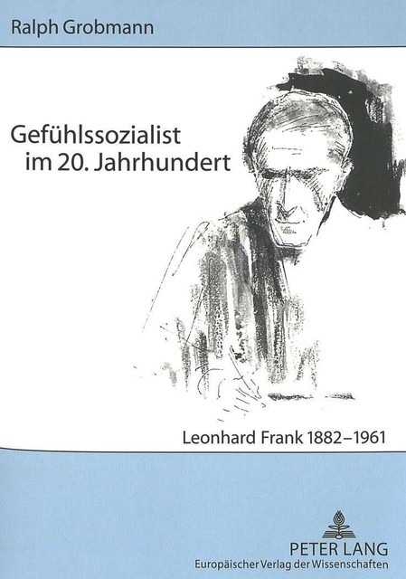 Gefühlssozialist im 20. Jahrhundert von Ralph Grobmann (2004 ...