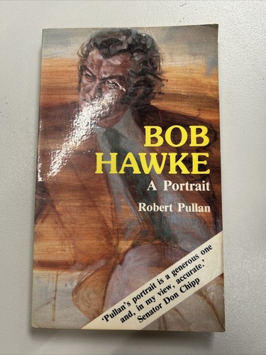 Bob Hawke A Portrait by Robert Pullan | eBay Australia
