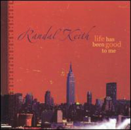 Life Has Been Good to Me - Music CD - Keith, Randal - 2004-12-07 - CD ...