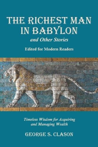 George S Clason The Richest Man in Babylon and Other Sto (Paperback ...