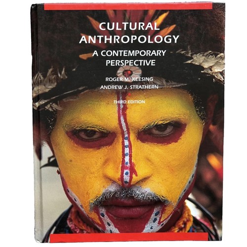 Cultural Anthropology: A Contemporary Perspective by Andrew Strathern ...