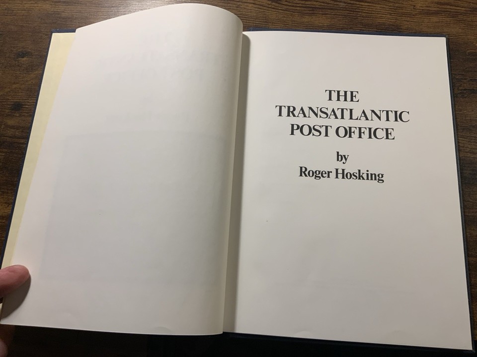The Transatlantic Post Office By Roger Hoskins A4 Hardback Book Postal ...