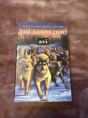 Good Dog by Avi (2003, Mass Market) 9780689838255| eBay