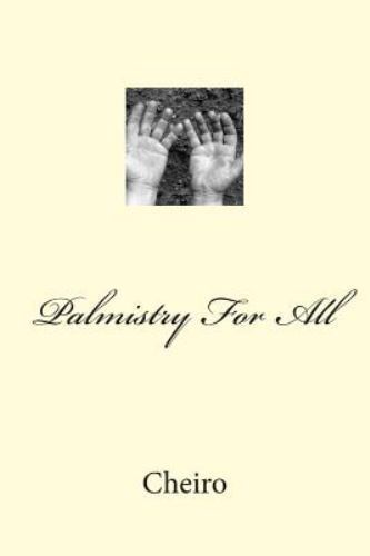 Palmistry for All by Cheiro Palmist (2013, Trade Paperback) for sale ...